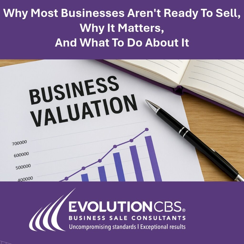 Why Most Businesses Aren’t Ready to Sell – Why it matters And What to ...